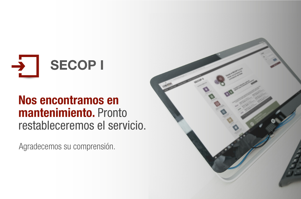 SECOP I en mantenimiento | Colombia Compra Eficiente | Agencia Nacional ...